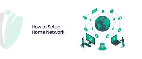 How To Setup Home Network