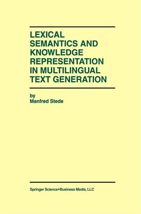 Lexical Semantics And Knowledge Representation In Multilingual Text