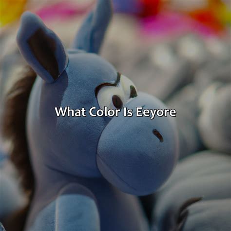 What Color Is Eeyore