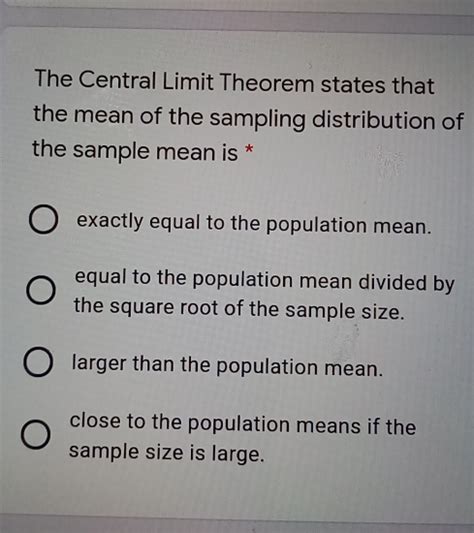 Solved The Central Limit Theorem States That The Mean Of The Sampling