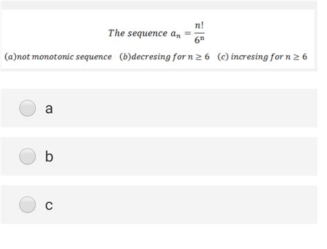 solved the sequence an n 6n a not monotonic sequence