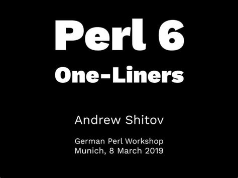 Perl6 One Liners Ppt