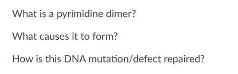 Solved What Is A Pyrimidine Dimer What Causes It To Form