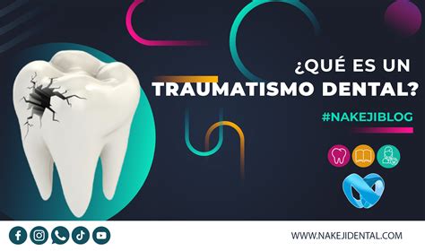 Blog What Is Dental Trauma Nakeji Dental Clinic