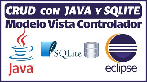 crud básico con lenguaje java y base de datos sqlite en ide eclipse
