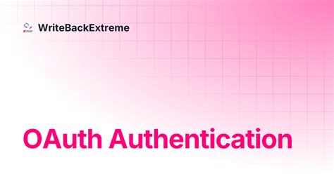 Oauth Authentication Writebackextreme
