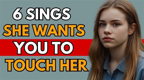 Signs She Wants You Youtube