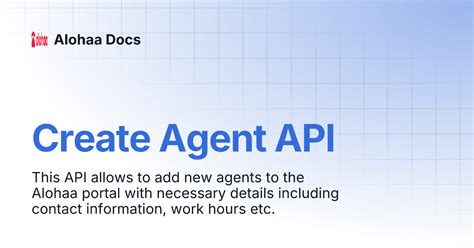Create Agent Api Alohaa Docs