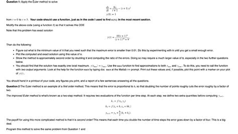 Solved Question 1 Apply The Euler Method To Solve Dy 8v