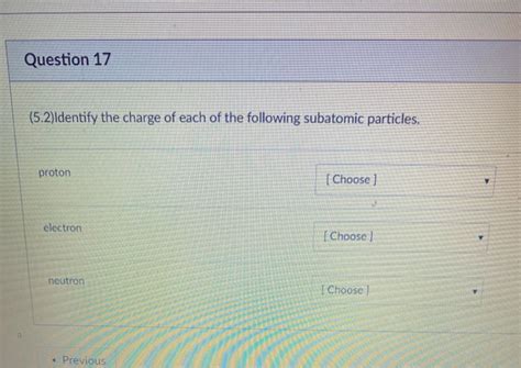 Solved Question Identify The Charge Of Each Of The Chegg