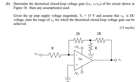 Solved Determine The Theoretical Closed Loop Voltage Gain Ie Vvin
