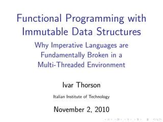 Functional Programming With Immutable Data Structures PPT