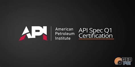 Announcing Our Api Q1 Certification Geo Pressure Systems Inc