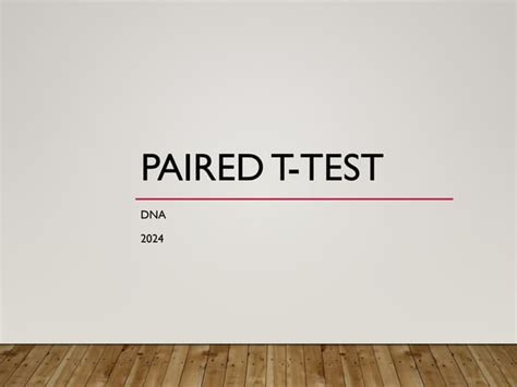 Paired T Test And How To Calculate It New Pptx
