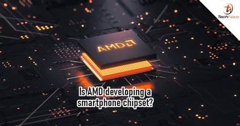 New Leak Hints At AMD Working On A Smartphone Chipset Called Ryzen C7 TechNave