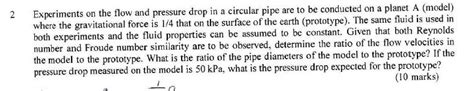 Solved Experiments On The Flow And Pressure Drop In A Chegg