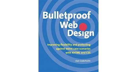 Bulletproof Web Design Improving Flexibility And Protecting Against