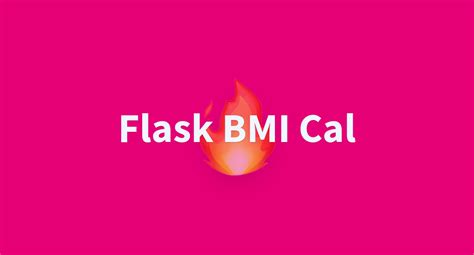 Flask Bmi Cal A Hugging Face Space By Alexvatti