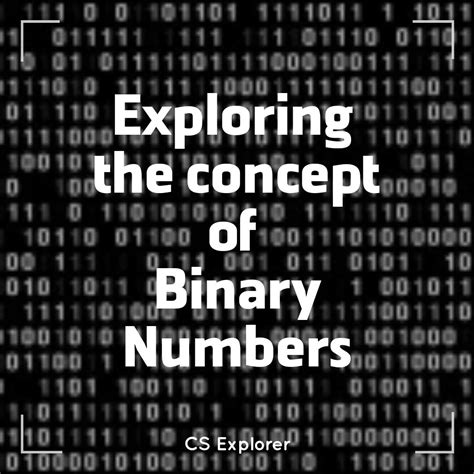 Cs Explorer On Linkedin Binarynumber Csexplorer Binary Computer