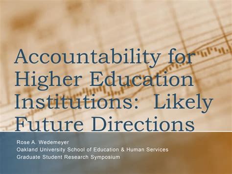 Accountability For Higher Education Institutions Likely Future