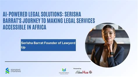 Ai Powered Legal Solutions Serisha Barrats Journey To Making Legal Services Accessible In Africa
