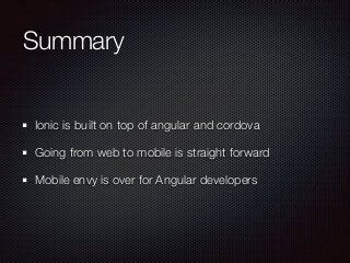 AngularJS On Mobile With The Ionic Framework PPT