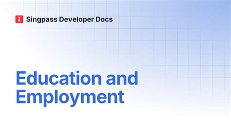Education And Employment Singpass Developer Docs