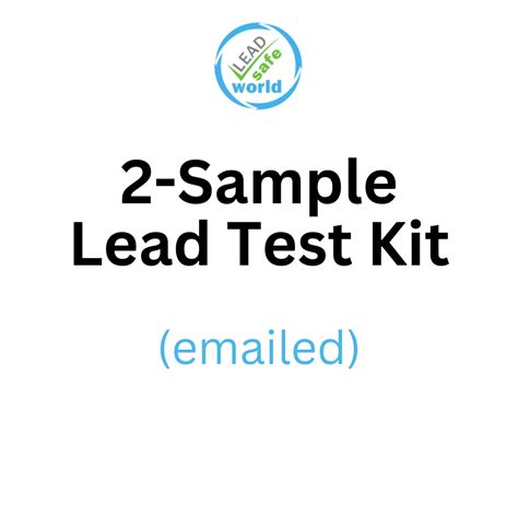 2 Sample Lead Testing Kit Emailed 132 Leadsafeworld