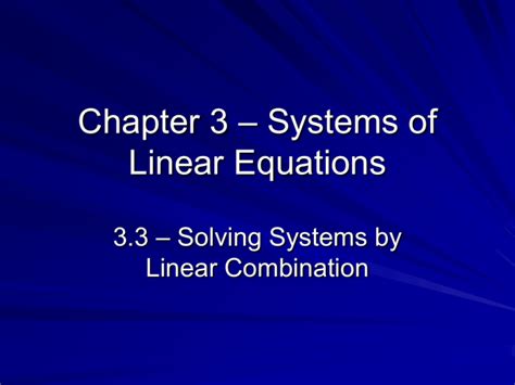 solving linear systems by linear combination