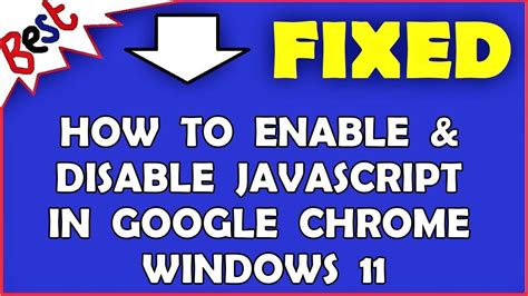 How to Enable & Disable JavaScript in Google Chrome windows 11 - YouTube