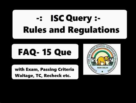 isc query frequently asked questions rules and regulations icsehelp