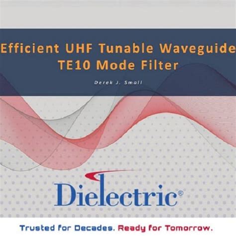 Efficient Uhf Tunable Waveguide Filter Dielectric