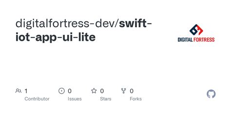 Github Digitalfortress Dev Swift Iot App Ui Lite
