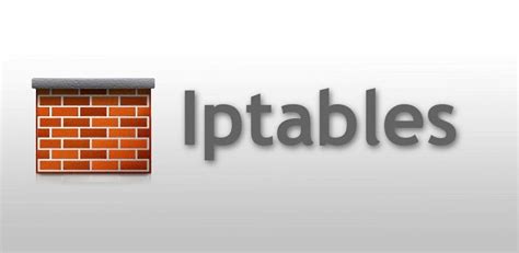 Iptables là gì Tại sao nên sử dụng