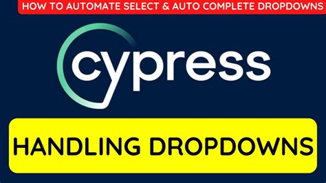 Cypress Tutorial 11 Automating Select And Auto Complete Dropdowns