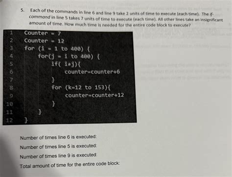 Solved 5 ﻿each Of The Commands In Line 6 ﻿and Line 9 ﻿take