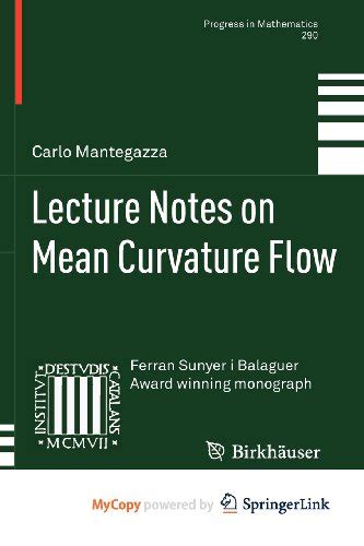Lecture Notes On Mean Curvature Flow By Carlo Mantegazza Pdf Sci