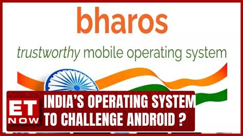 Bharos Indias 1st Indigeneous Operating System Explained Bharos Vs Android Et Now Times Now