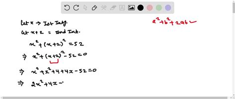 solved the sum of the squares of two consecutive even integers is fifty