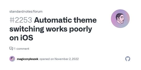 Automatic Theme Switching Works Poorly On IOS Issue Standardnotes Forum GitHub