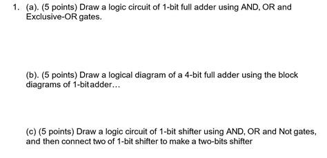 Solved 1 A 5 Points Draw A Logic Circuit Of 1 Bit Full