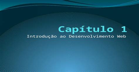 download ppt powerpoint introdução ao desenvolvimento web introdução