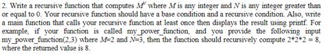 Solved 2 Write A Recursive Function That Computes M Where