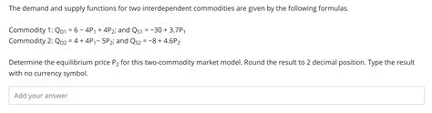 Solved The Demand And Supply Functions For Two Chegg