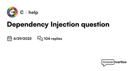 Dependency Injection Question C
