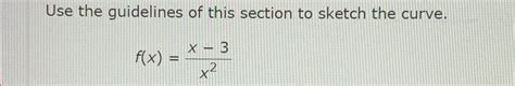 Solved Use The Guidelines Of This Section To Sketch The Chegg