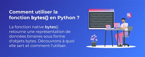 La Fonction Bytes En Python Comment Coder