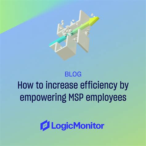 logicmonitor on linkedin how to increase efficiency by empowering msp