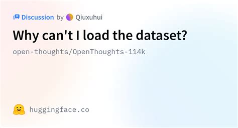 Open Thoughtsopenthoughts 114k · Why Cant I Load The Dataset