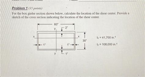 Solved For The Box Girder Section Shown Below Calculate The